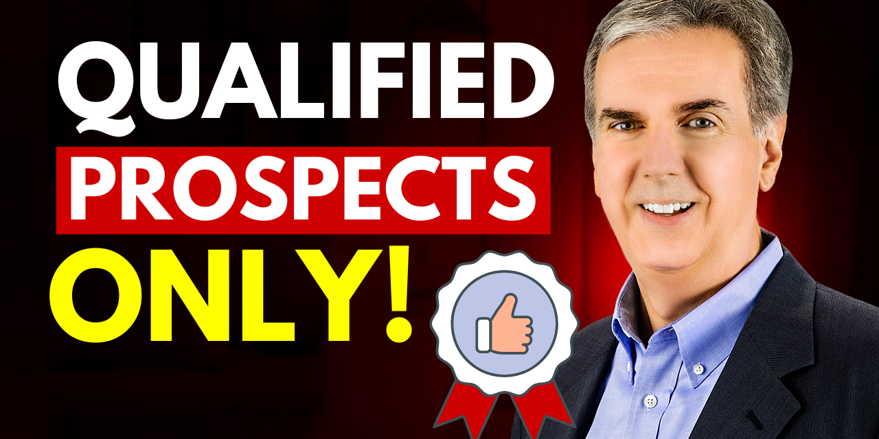 Focus on Qualified Prospects Only | Top Secrets
